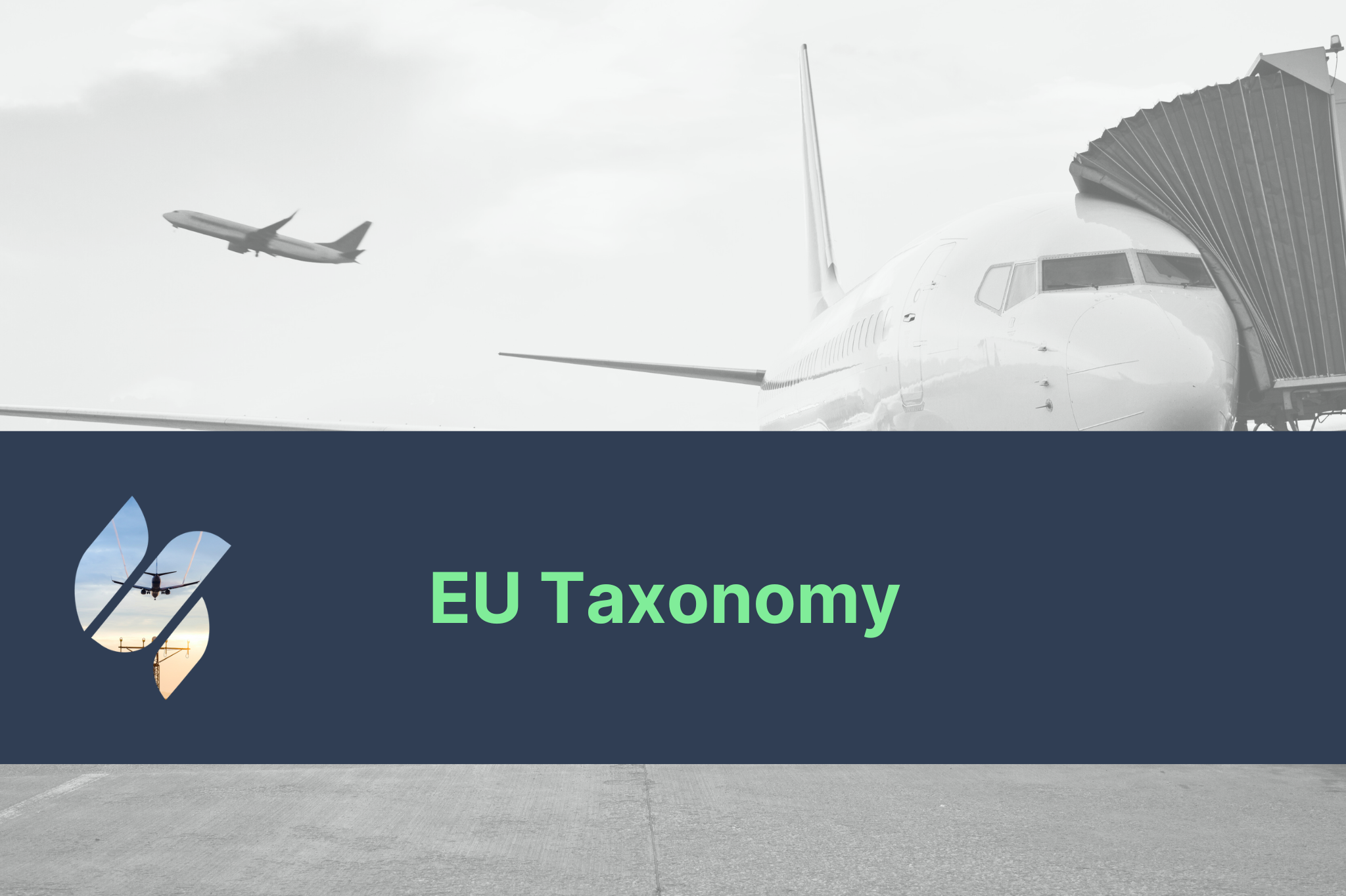 A Guide to EU Taxonomy for the Aviation Sector - PACE Academy